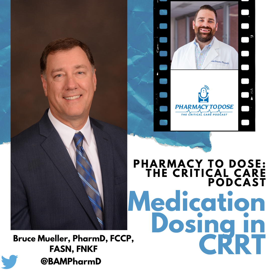 Medication Dosing in CRRT References – Pharmacy to Dose: The Critical ...