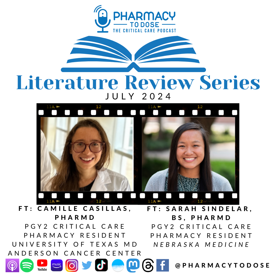 July 2024 Literature Review Series References – Pharmacy to Dose: The ...